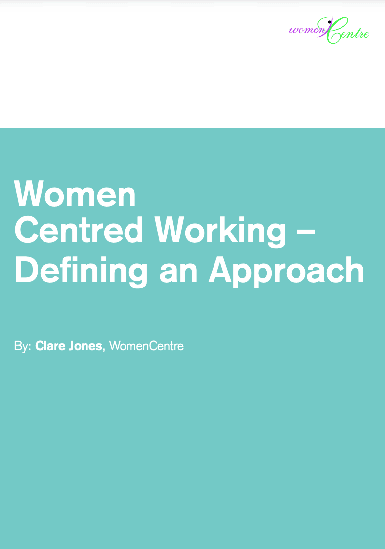 Women Centred Working - defining an approach » National Women's Justice ...